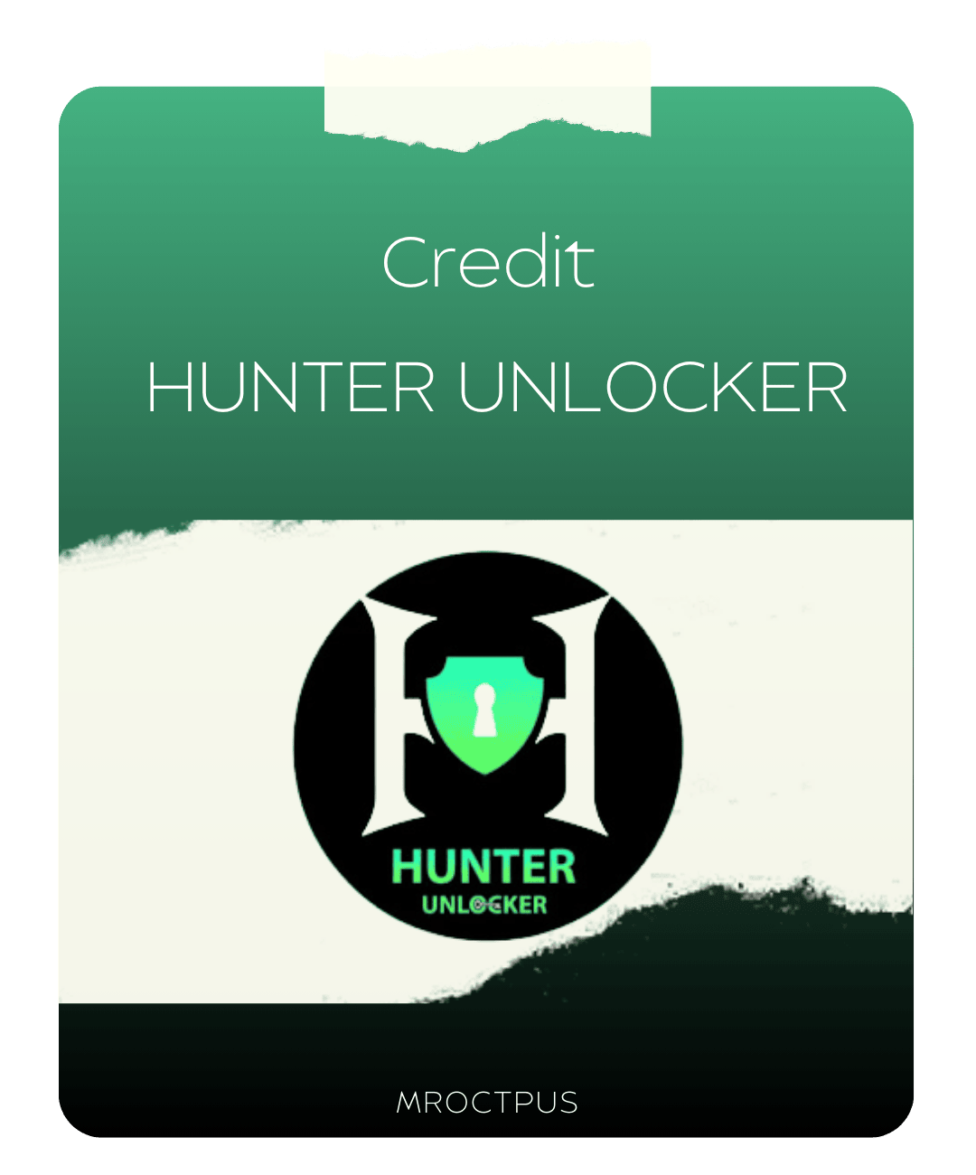کردیت ابزار hunter unlocker - مستر اختاپوس