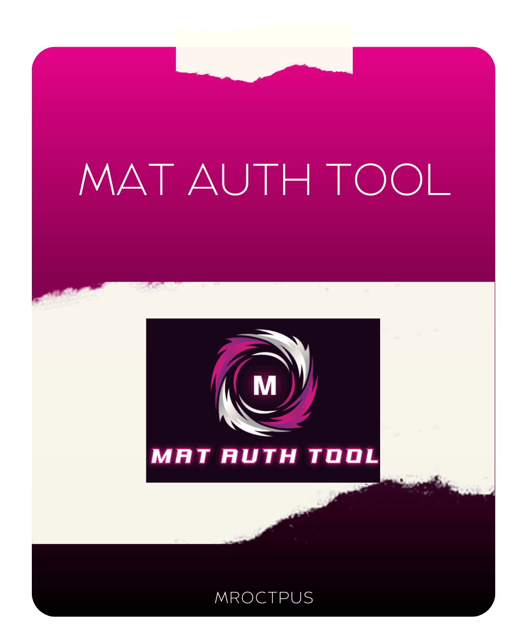 کردیت ابزار MAT auth tool | اتورایز شیائومی - مستر اختاپوس